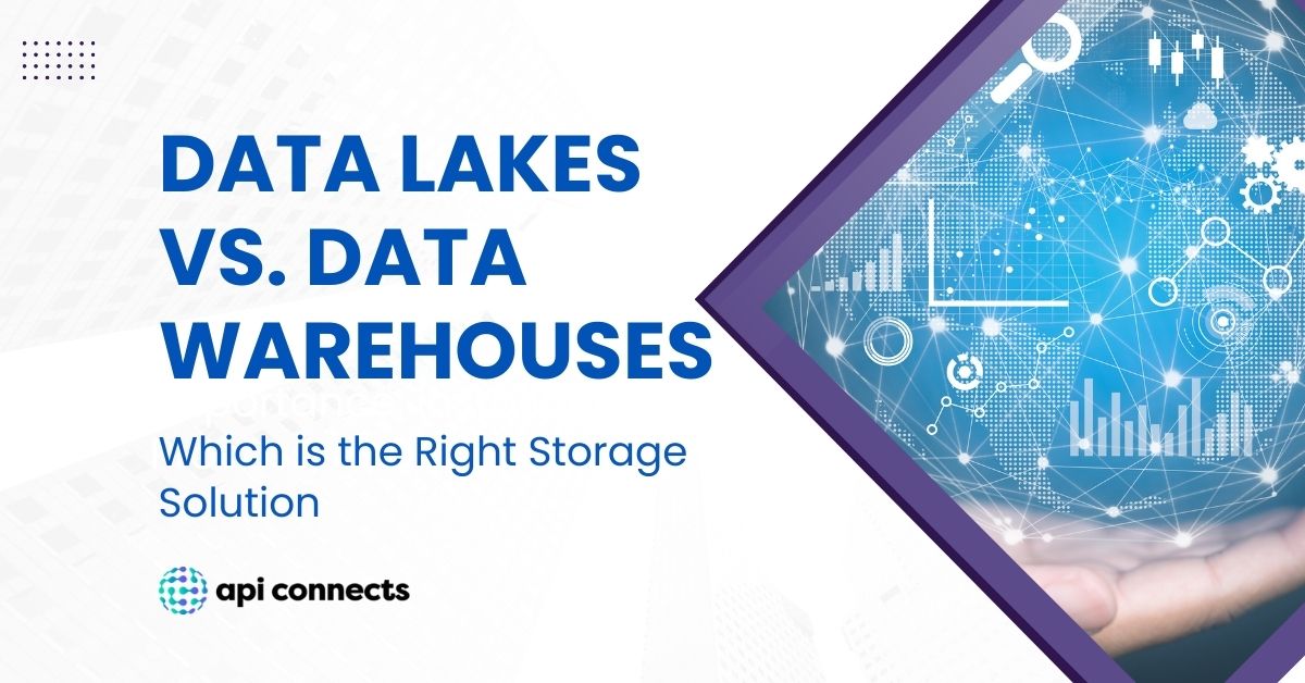 Data Lakes vs. Data Warehouses: Which is the Right Storage Solution