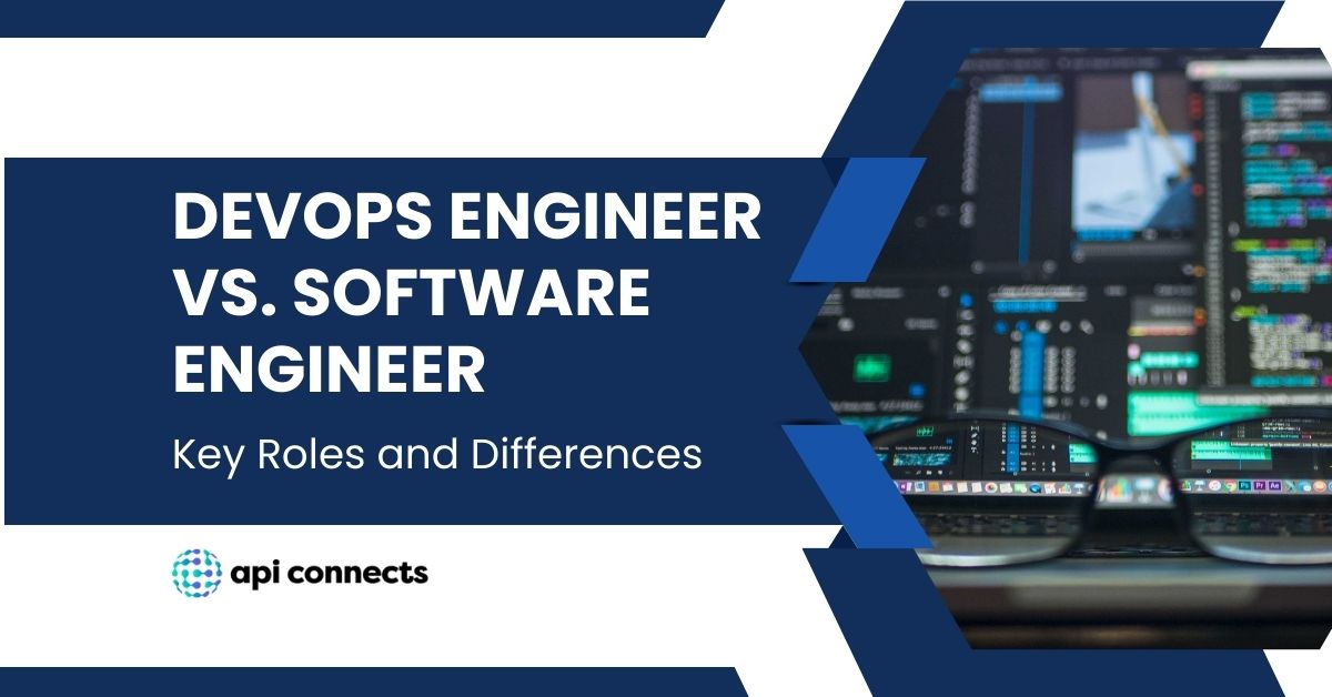 DevOps Engineer vs. Software Engineer: Key Roles and Differences