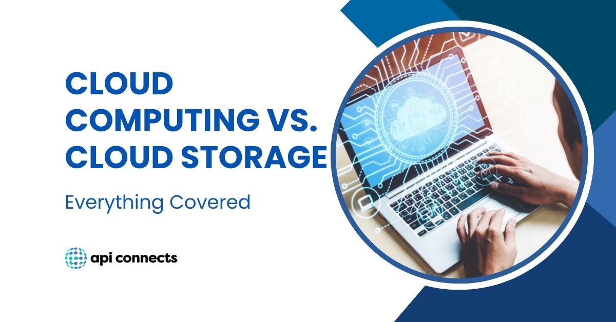Cloud Computing vs. Cloud Storage: Everything Covered